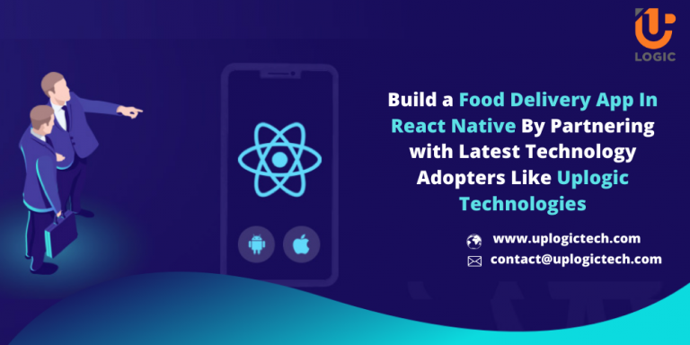 Build a Food Delivery App In React Native By Partnering with Latest ...
