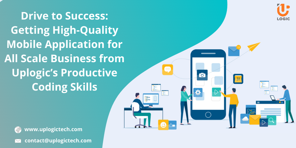 Drive to Success: Getting High-Quality Mobile Application for All Scale ...
