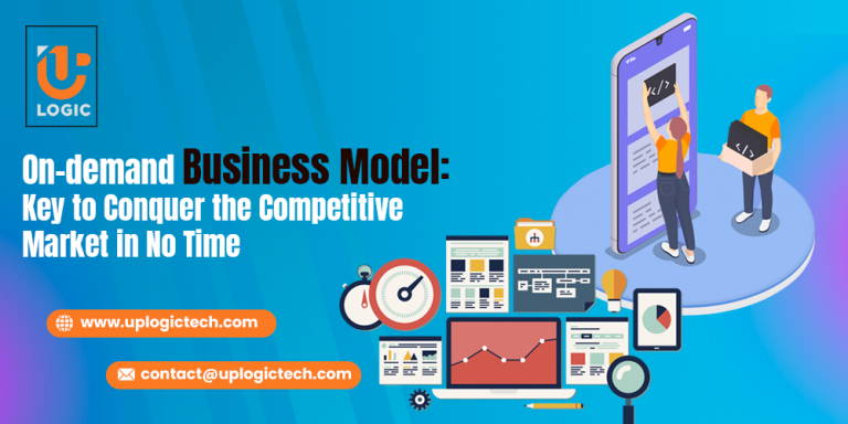 On-demand Business Model: Key to Conquer the Competitive Market in No ...