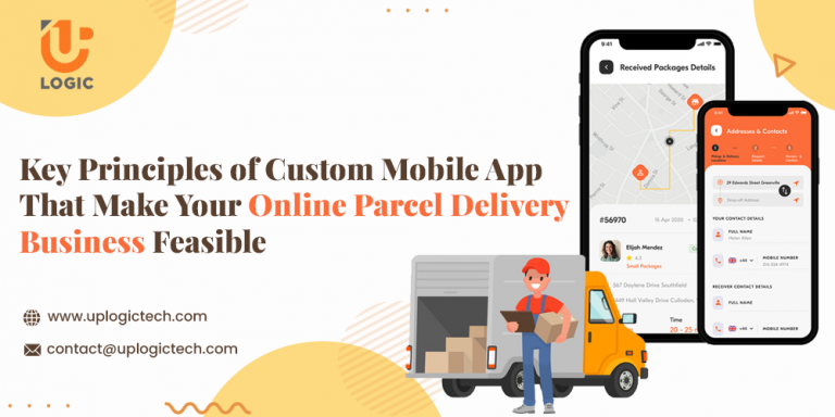 Key Principles of Custom Mobile App That Make Your Online Parcel ...