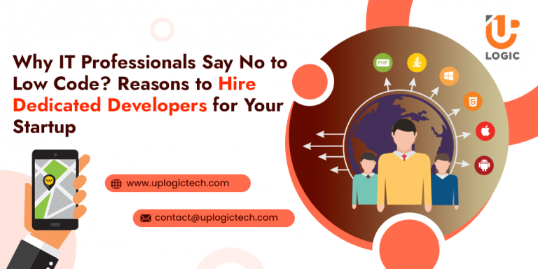 Why IT Professionals Say No to Low code? Reasons to Hire Dedicated Developers for Your Startup ...