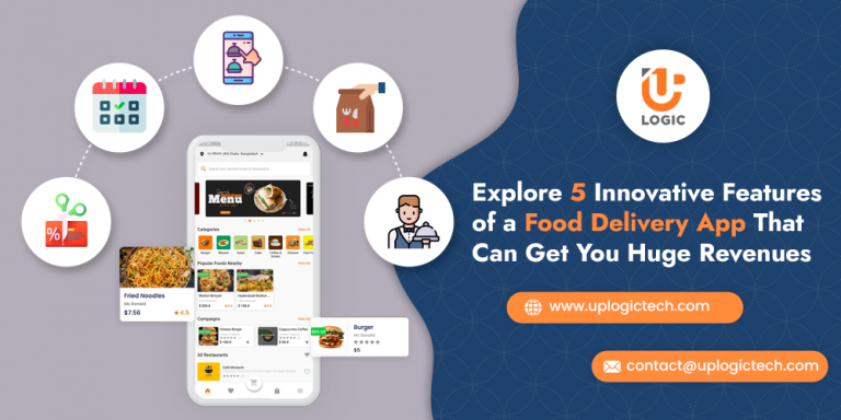 Explore 5 Innovative Features of a Food Delivery App That Can Get You ...