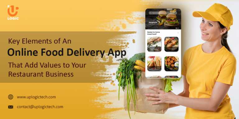 Key Elements of An Online Food Delivery App that Add Values to Your ...