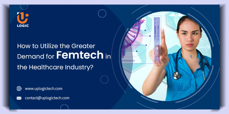 How to Utilize the Greater Demand for Femtech in the Healthcare ...