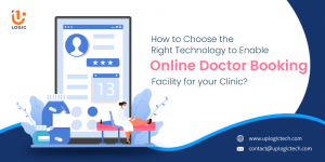 How to Choose the Right Technology to Enable Online Doctor Booking ...