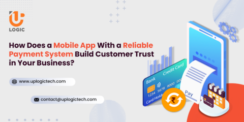 How Does a Mobile App With a Reliable Payment System Build Customer ...