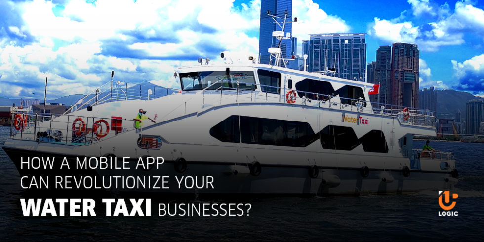 How a Mobile App Can Revolutionize Your Water Taxi Businesses ...